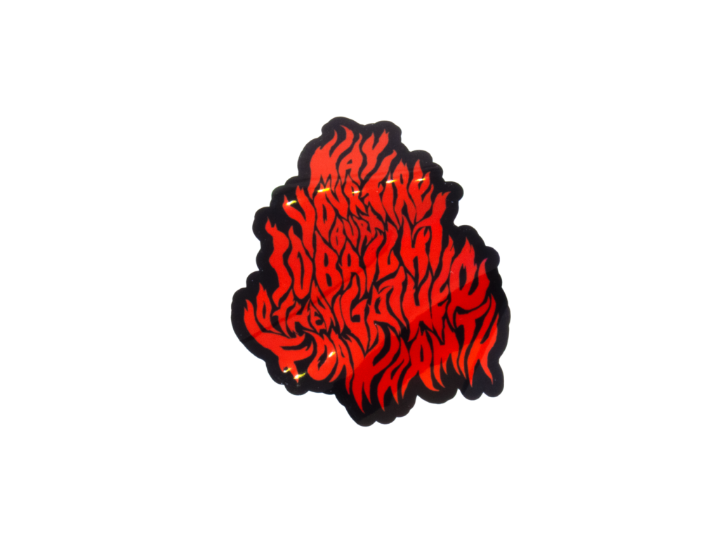 May Your Fire Burn - Dachi Decals